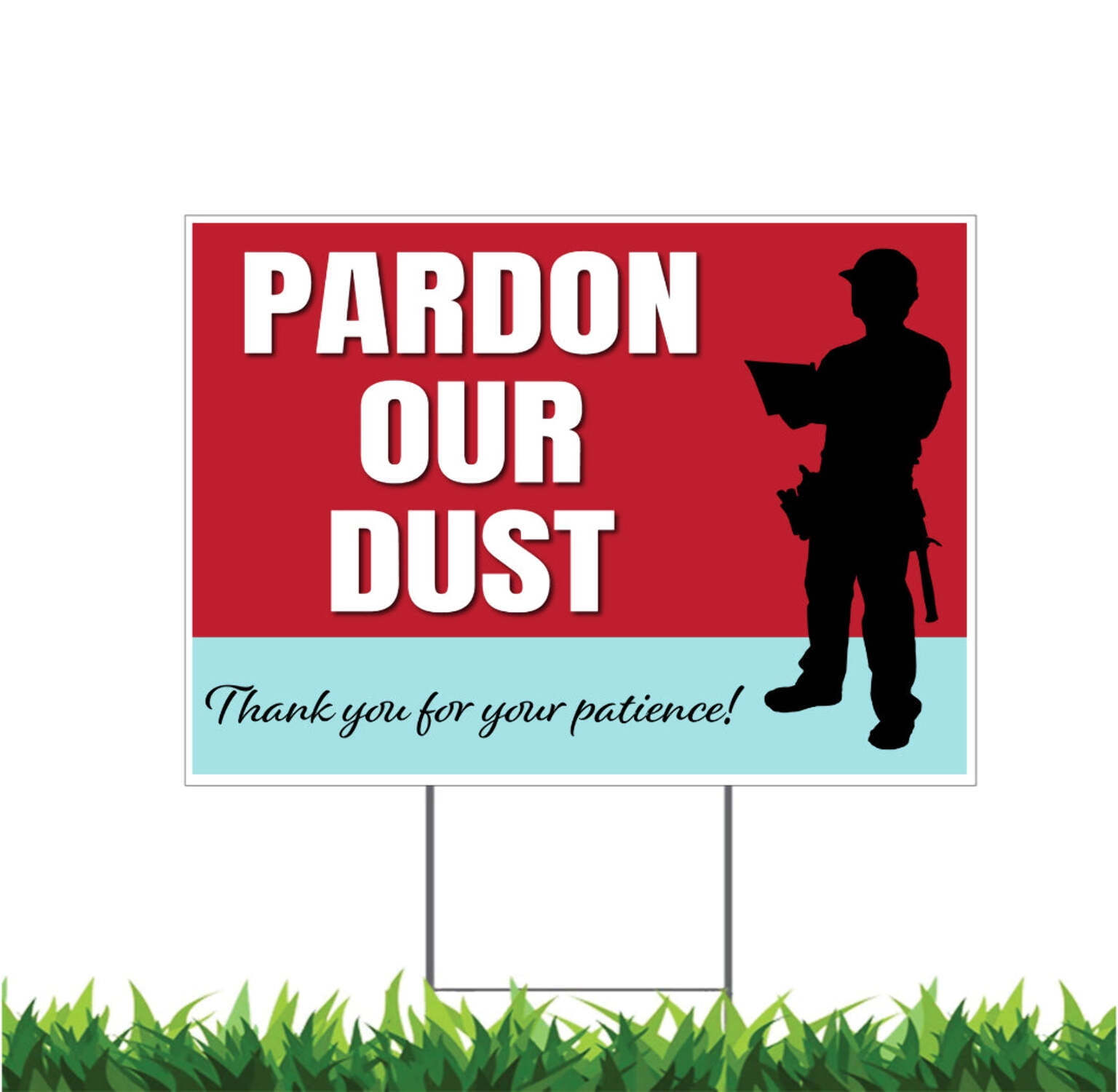 Pardon Our Dust, Under Construction, Remodeling, Yard Sign, 18x12 ...