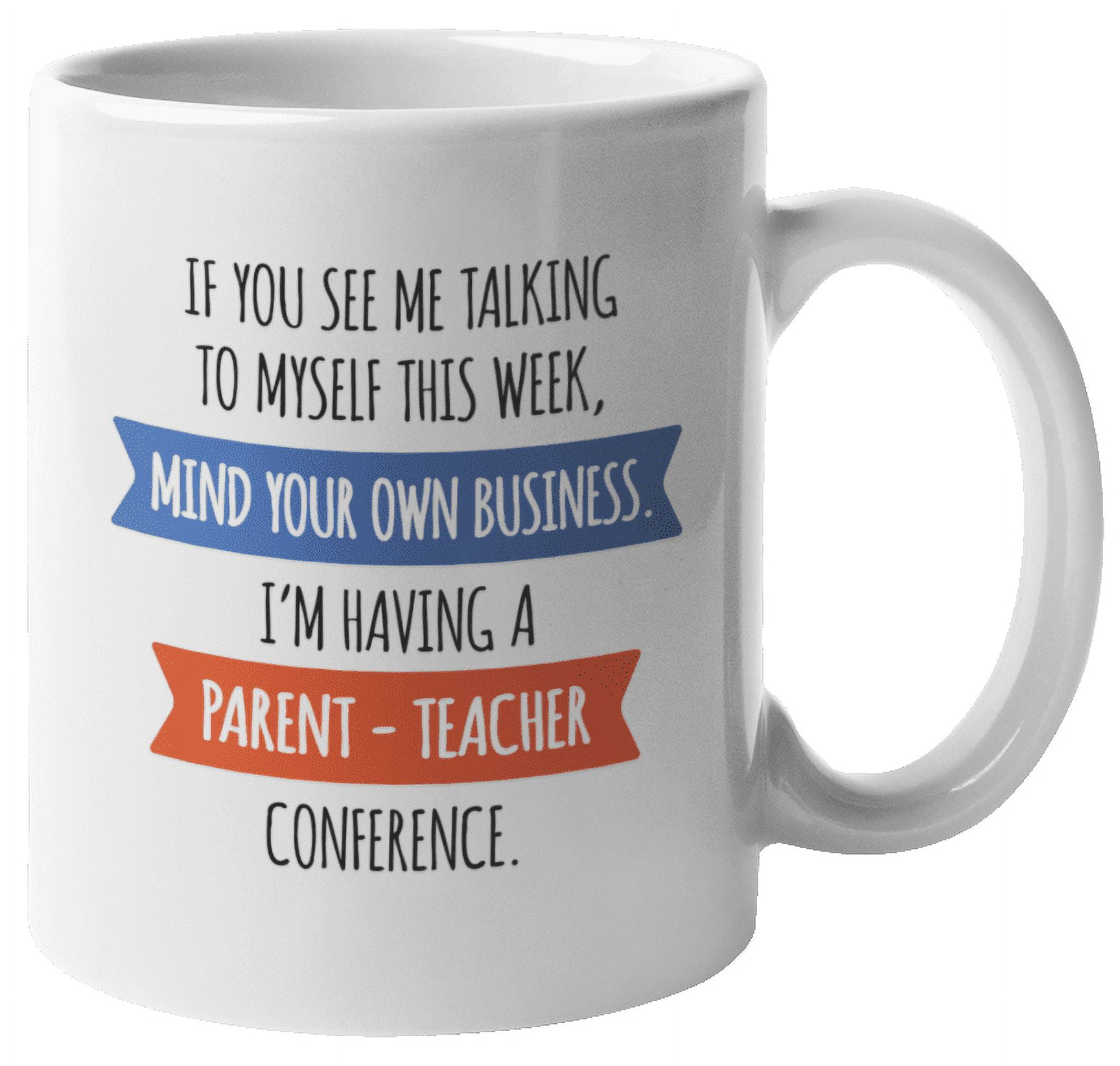Parent-Teacher Conference Funny Homeschool Coffee & Tea Mug for Parents ...