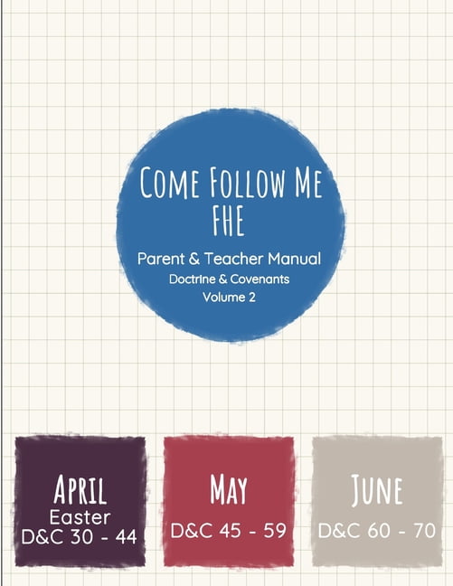 Parent and Teacher Manual: Doctrine & Covenants Vol 2: Come Follow Me ...