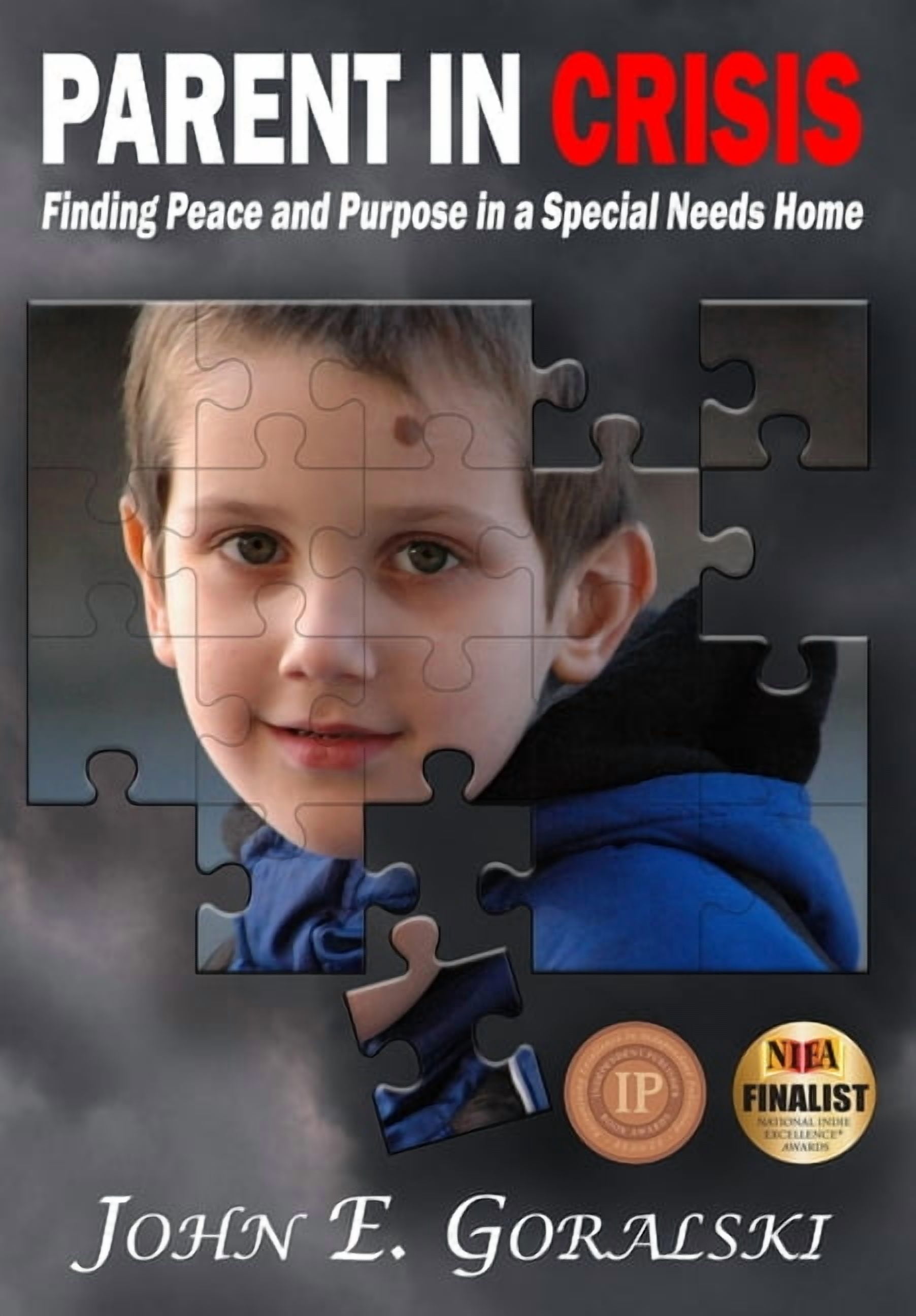 Parent in Crisis: Finding Peace and Purpose in a Special Needs Home ...