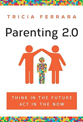 Pre-Owned Parenting 2.0: Think in the Future, Act in the Now Paperback - Walmart.com