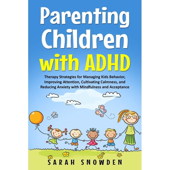 Parenting Children with ADHD: Therapy Strategies for Managing Kids ...