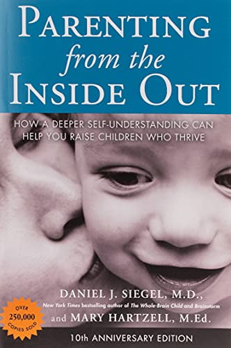 Pre-Owned Parenting from the Inside Out: How a Deeper Self-Understanding Can Help You Raise ...