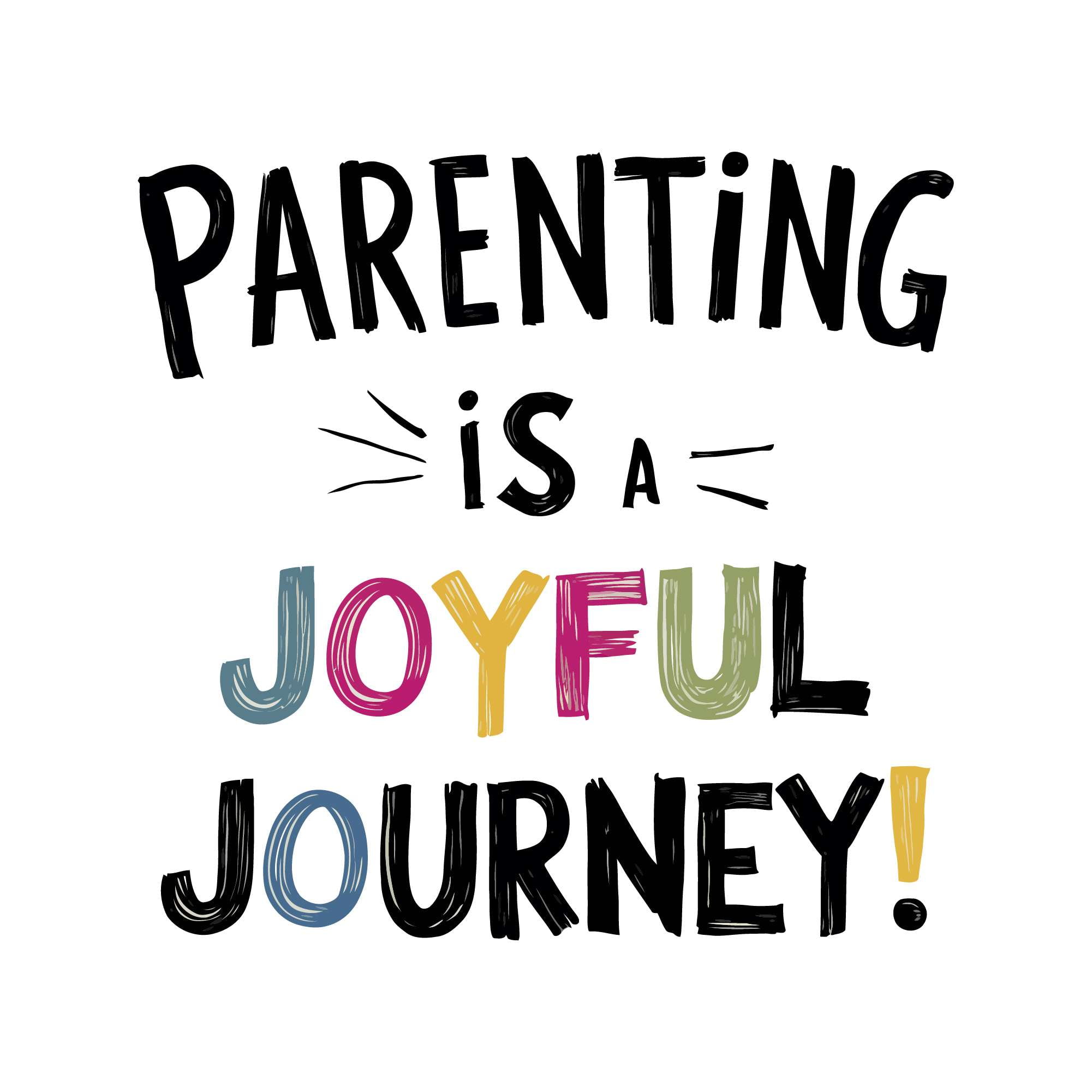 Parenting Is Joyful Journey Fulfilling Loved Heartwarming Wonderful ...
