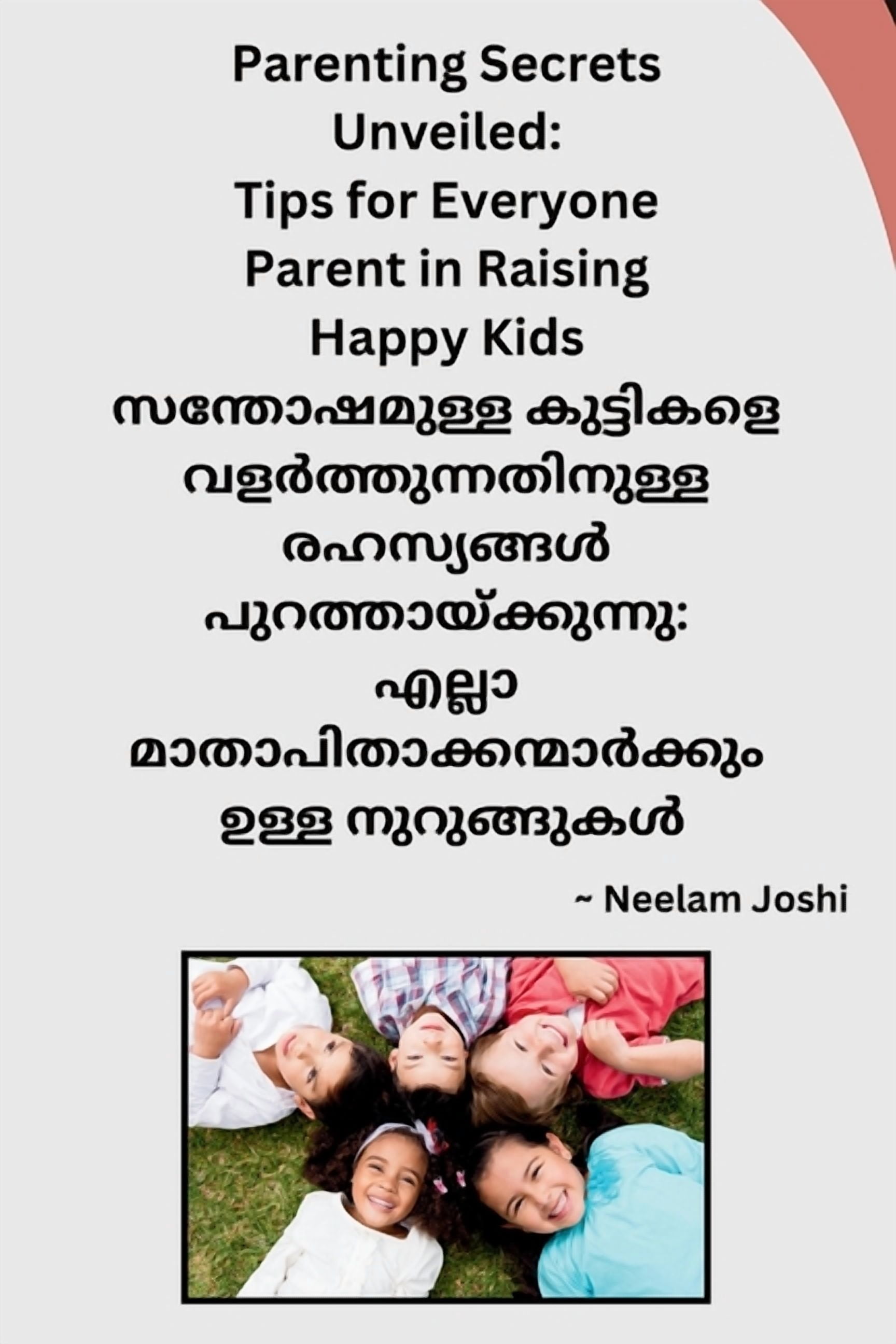 Parenting Secrets Unveiled: Tips for Everyone Parent in Raising Happy ...
