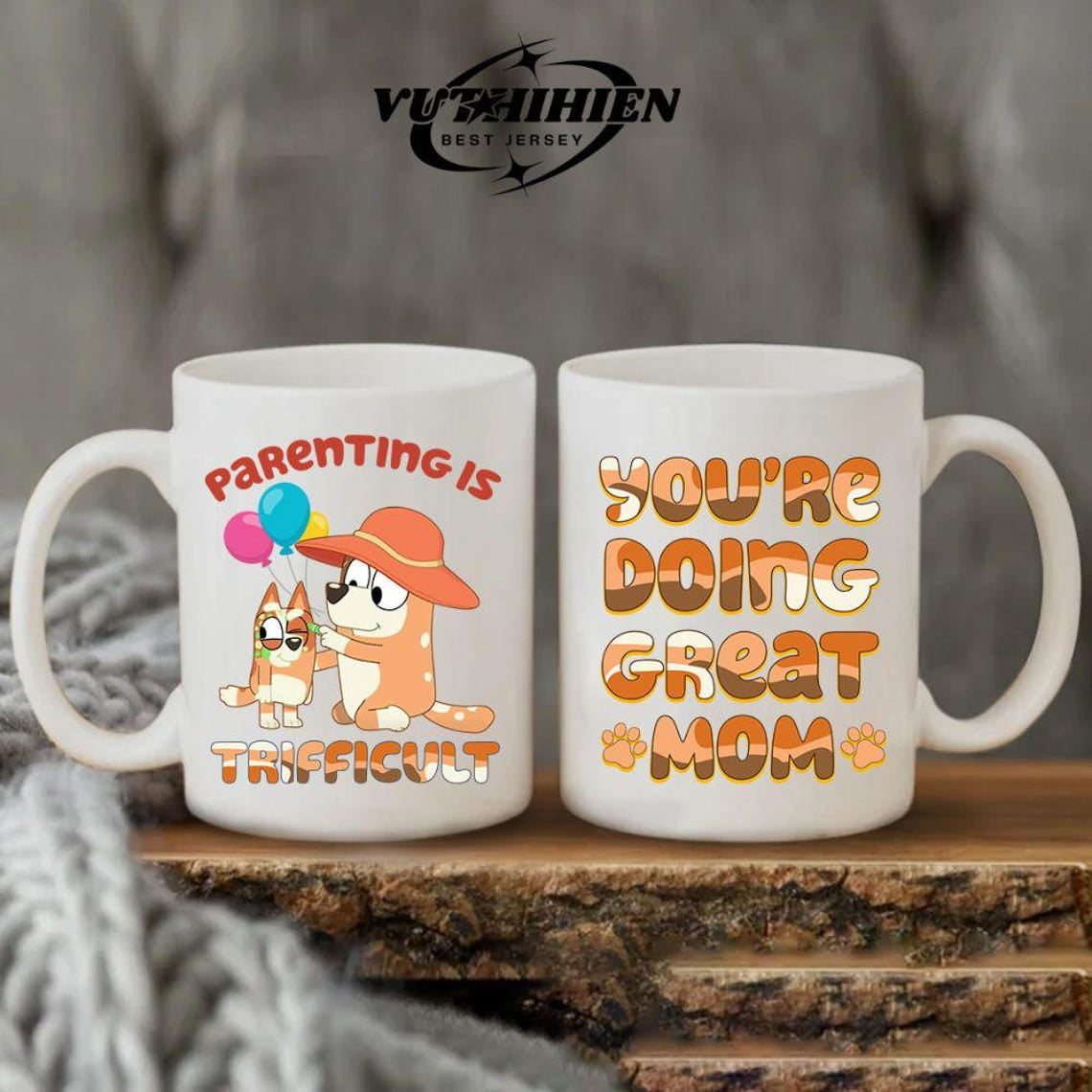 Parenting is Trifficult Bluey Mom Mug, You're Doing Great Mom Chilli ...