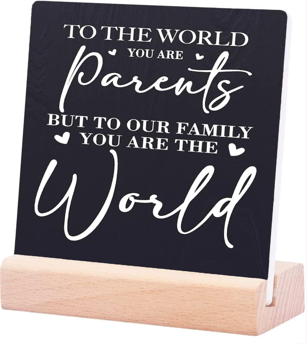 Parents Desk Plaque Sign, to The World You are Parents Ceramic Table ...