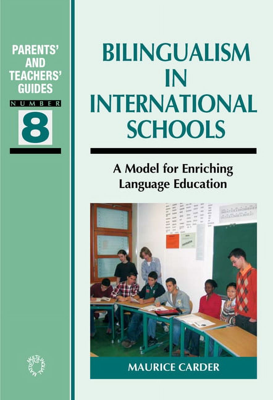 Parents' and Teachers' Guides Bilingualism in International Schools: A ...