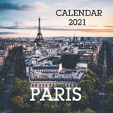Paris: 2021 Wall Calendar - 8.5'' x 8.5'' - Amazing Place to Visit ...