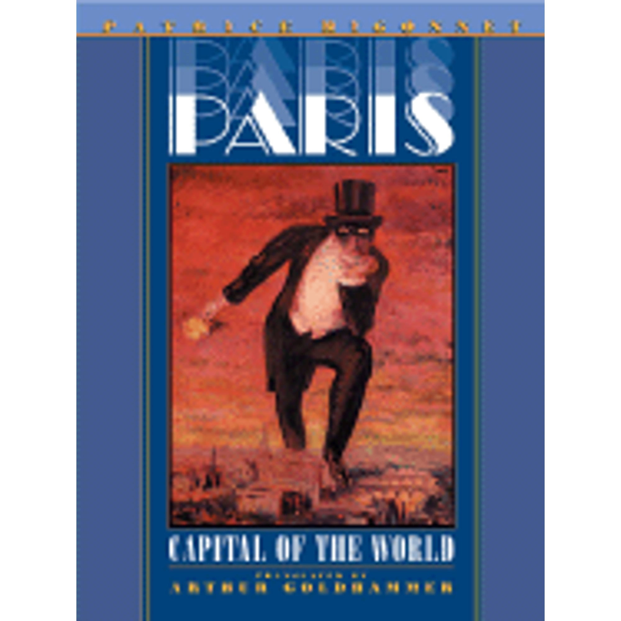 Pre-Owned Paris: Capital of the World (Hardcover 9780674008878) by ...