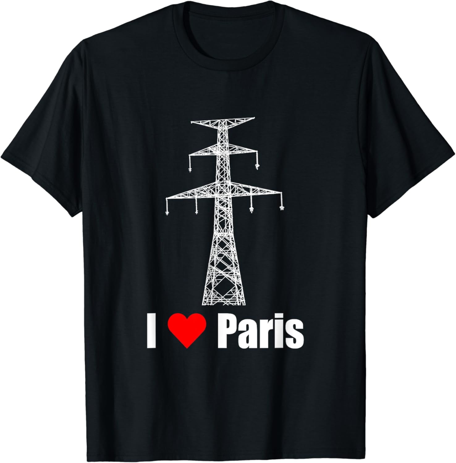 Paris Eiffel Tower Power Utility Pole Electrician Love Paris T-Shirt ...