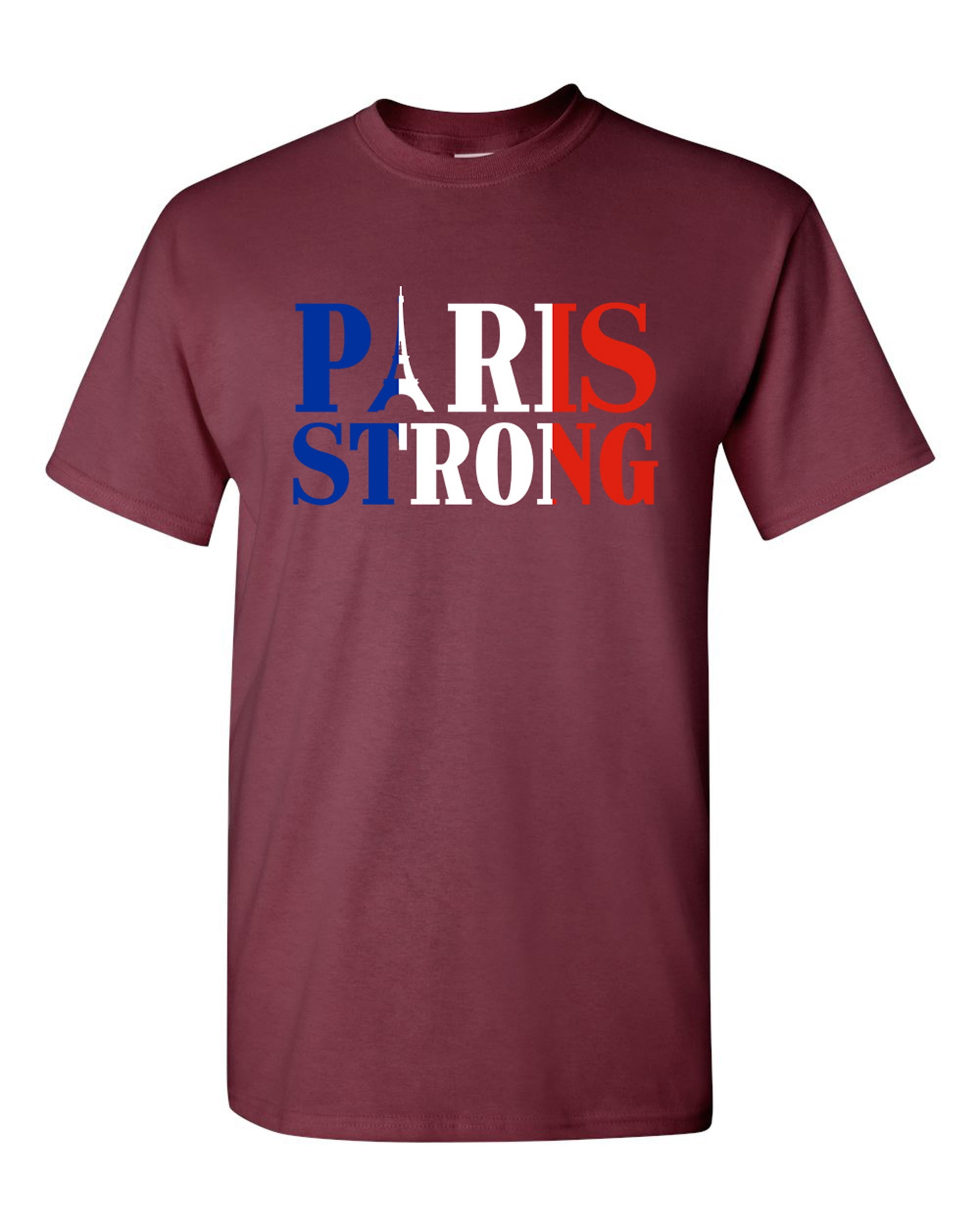 Paris Strong Support Pray for Paris World Peace French Flag DT Adult T ...