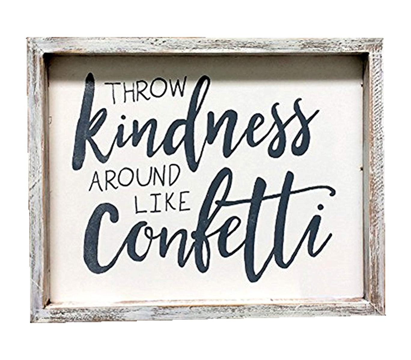 Parisloft Throw Kindness Around Like Confetti Wood Wall Sign ...
