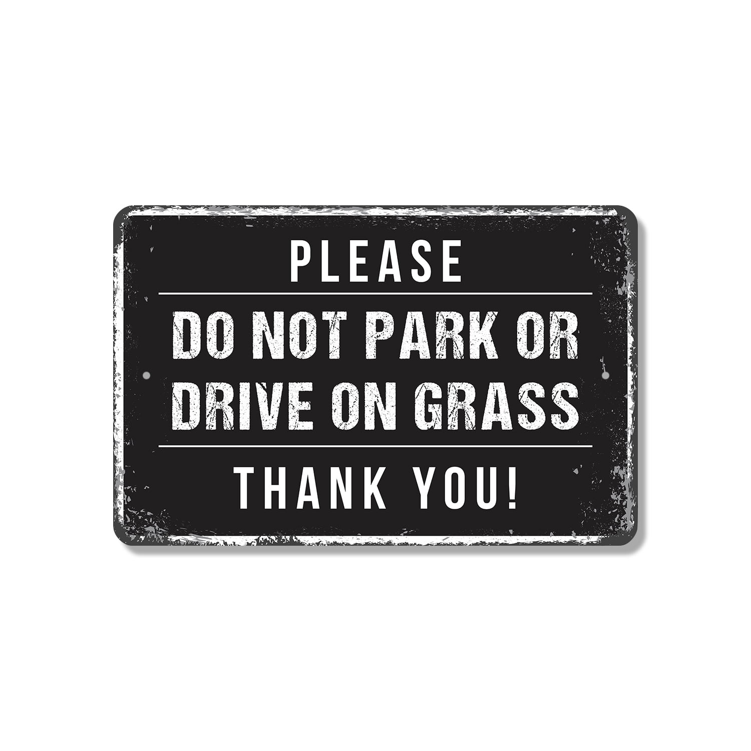 Do Not Park Or Drive On Grass 8 Inch x 12 Inch Novelty Plastic Sign ...