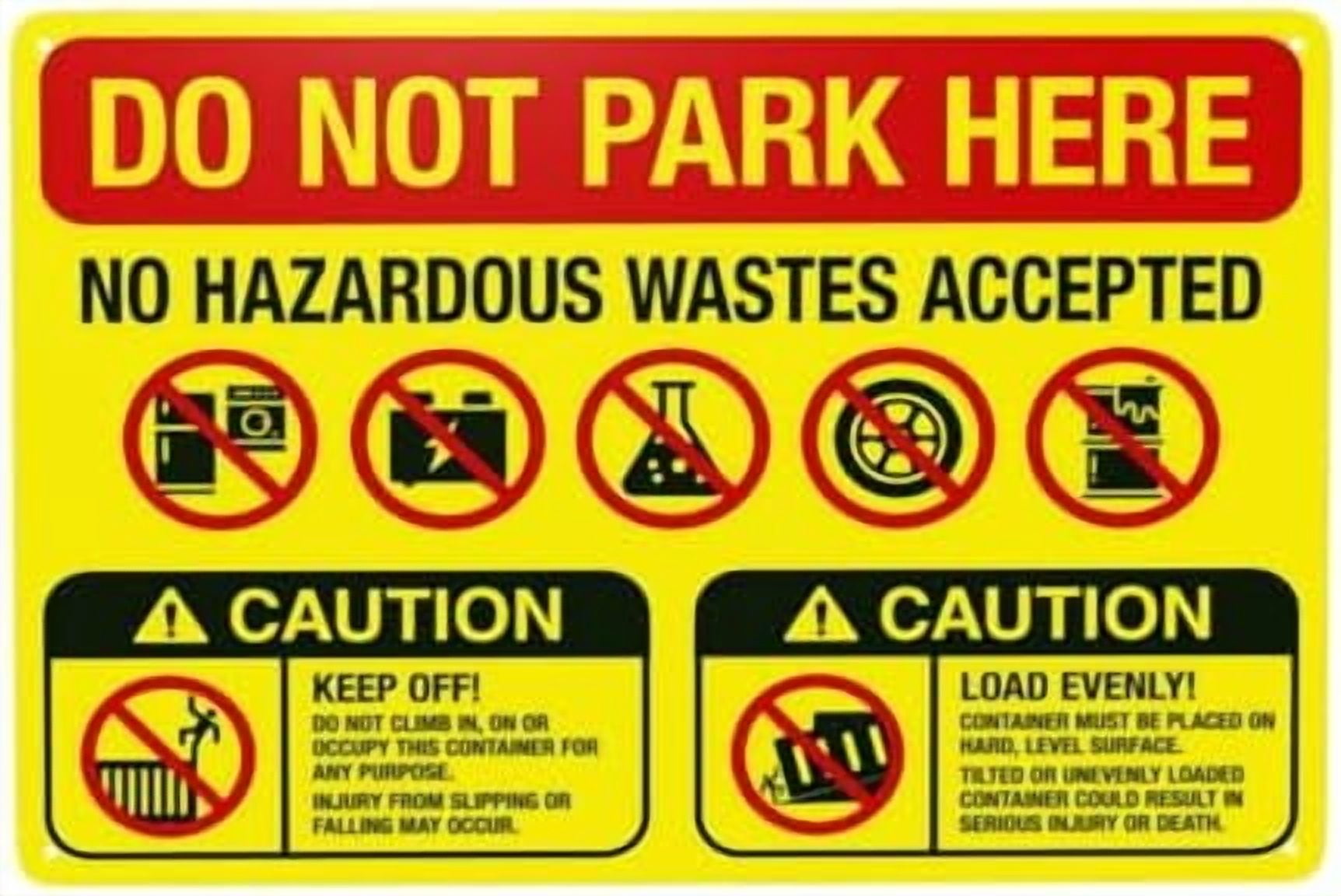 Do Not Park Here No Hazardous Accepted Warning,Prohibition Security ...