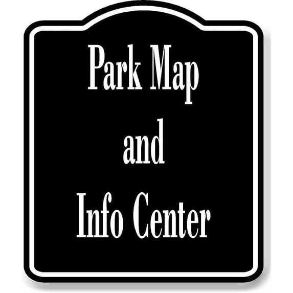 Park Map and Info Center BLACK Aluminum Composite Sign 20''x24 ...