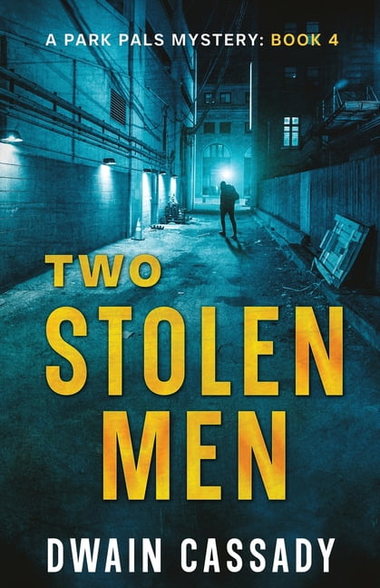 Park Pals Mysteries Two Stolen Men: A Park Pals Mystery: Book 4, Book 4 ...