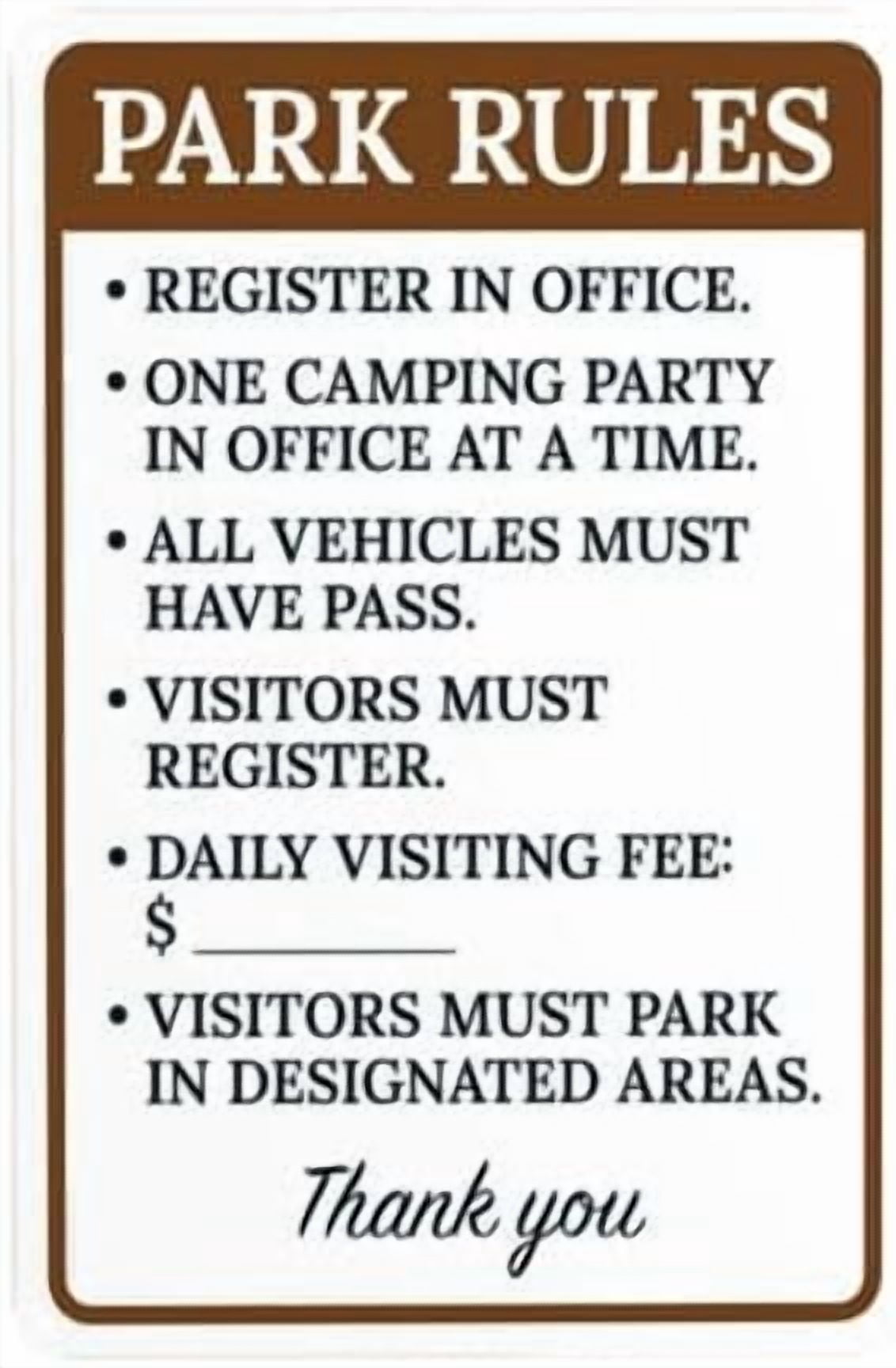 Park Rules Register In Office Vehicles Must Have Pass Visitors Must ...