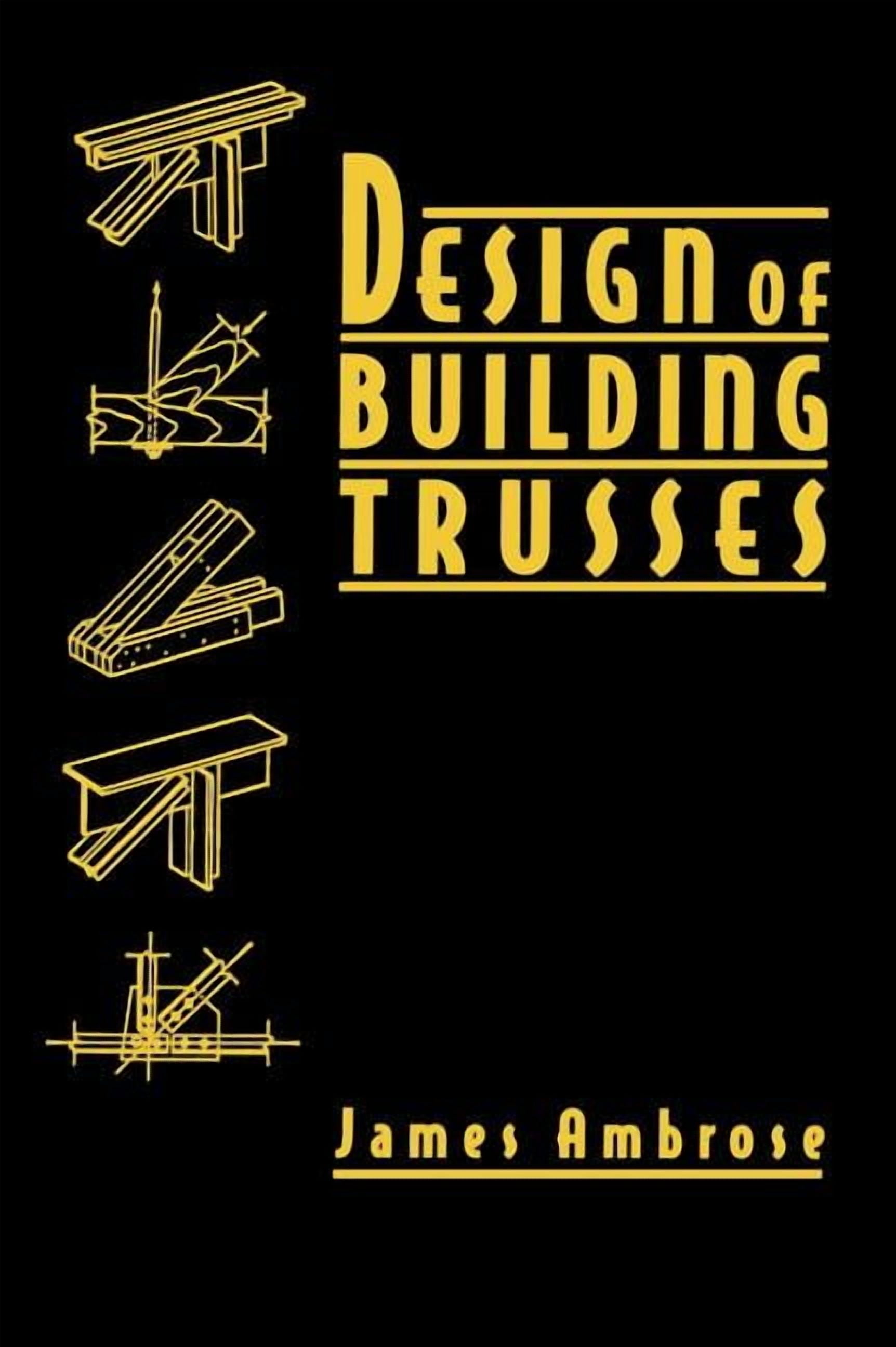 Parker/Ambrose Simplified Design Guides Design of Building Trusses ...