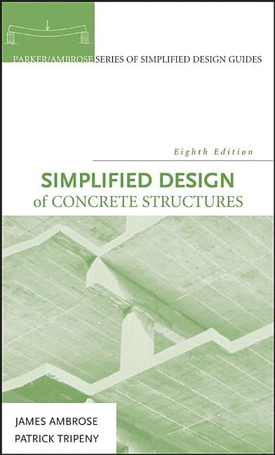 Parker/Ambrose Simplified Design Guides Simplified Design of Concrete ...