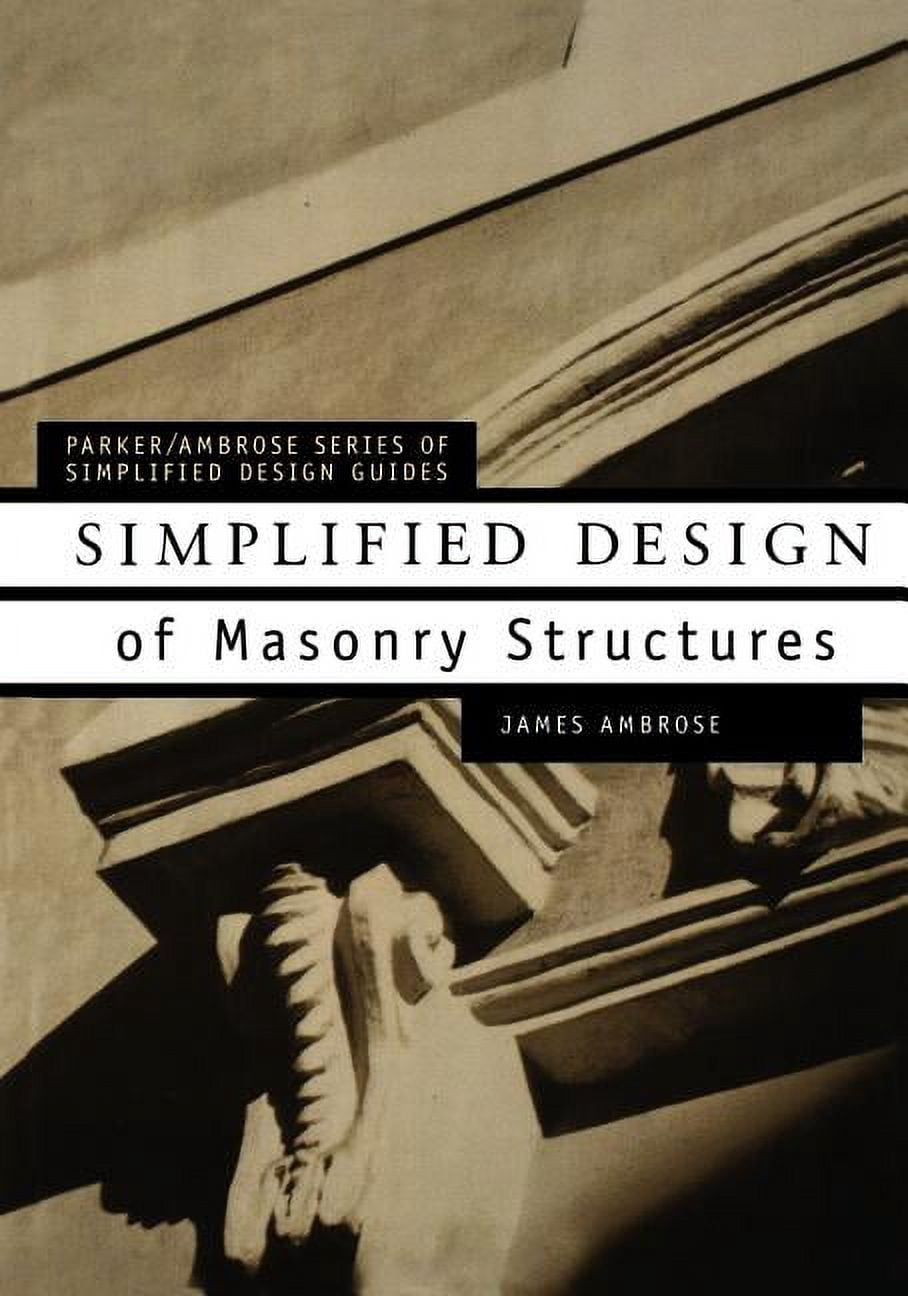 Parker/Ambrose Simplified Design Guides Simplified Design of Masonry ...