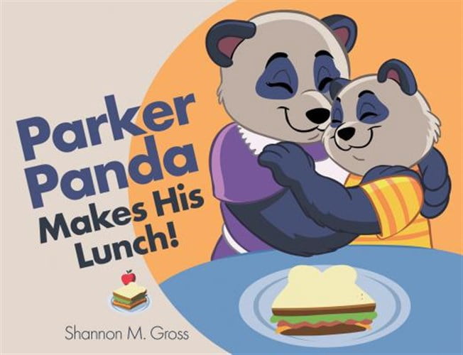 Parker Panda Makes His Lunch! (Paperback) by Shannon M Gross - Walmart.com
