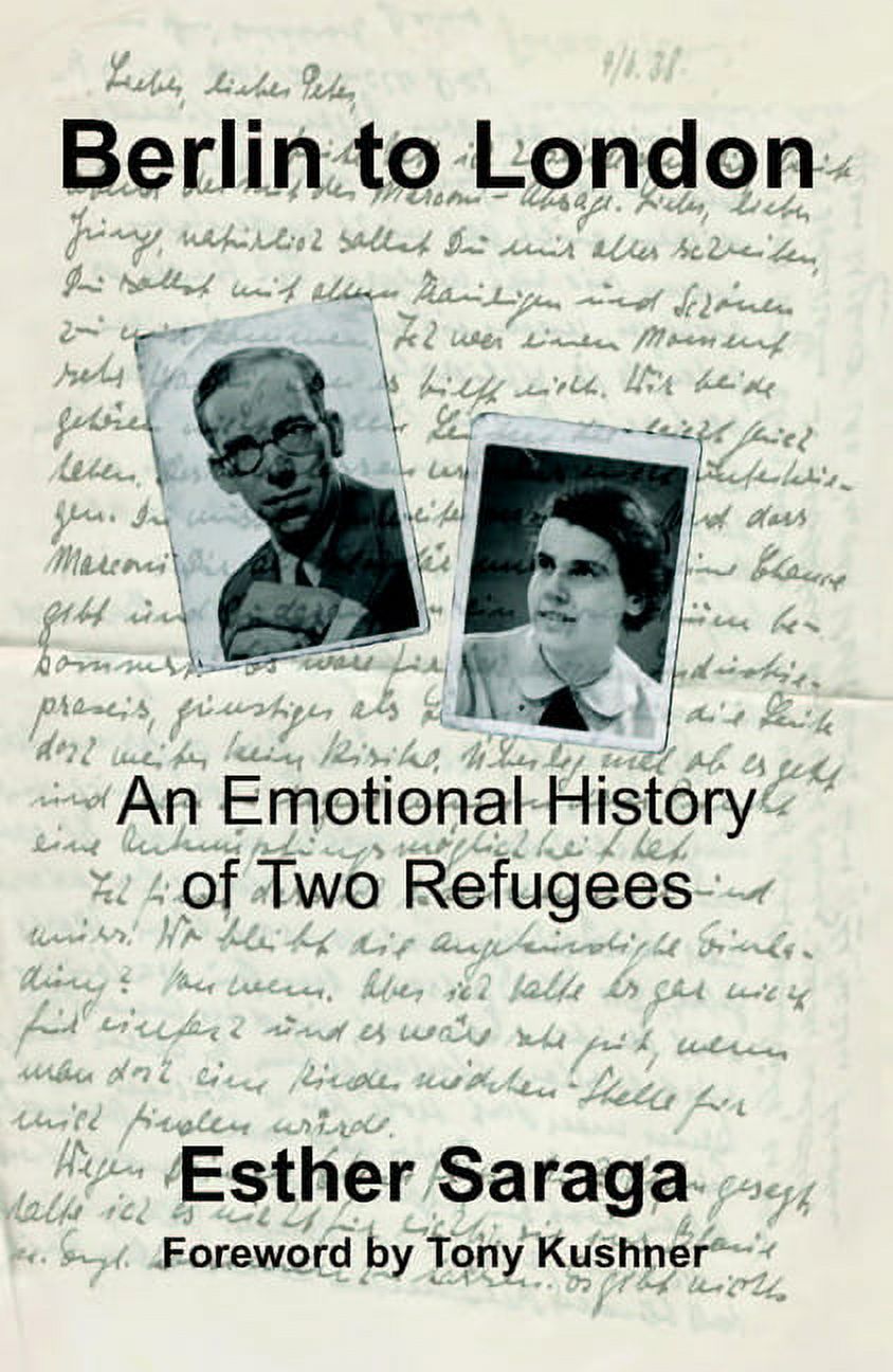 Parkes Weiner Berlin to London: An Emotional History of Two Refugees ...