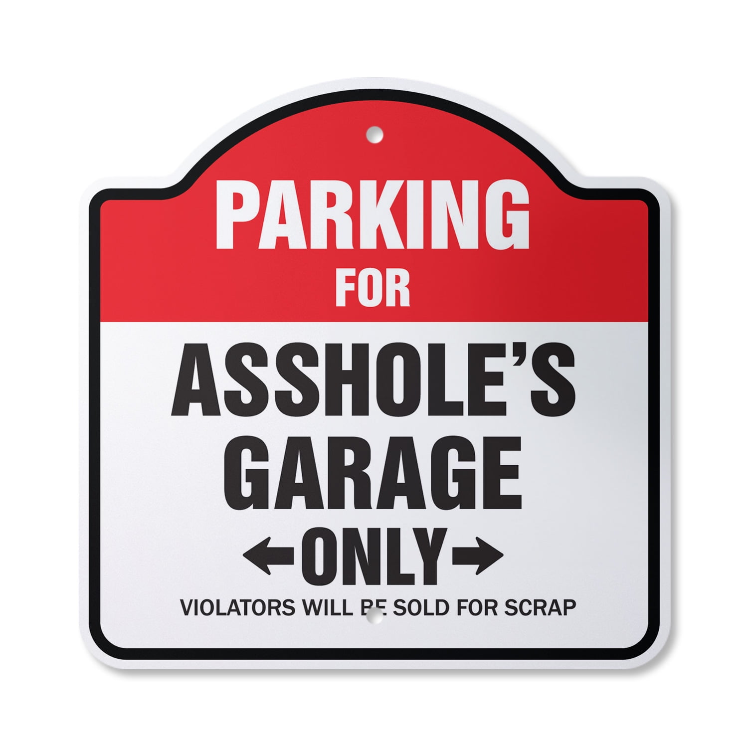 Parking For A$$Holes Garage Only 14" X 14" Sign | Indoor/Outdoor ...
