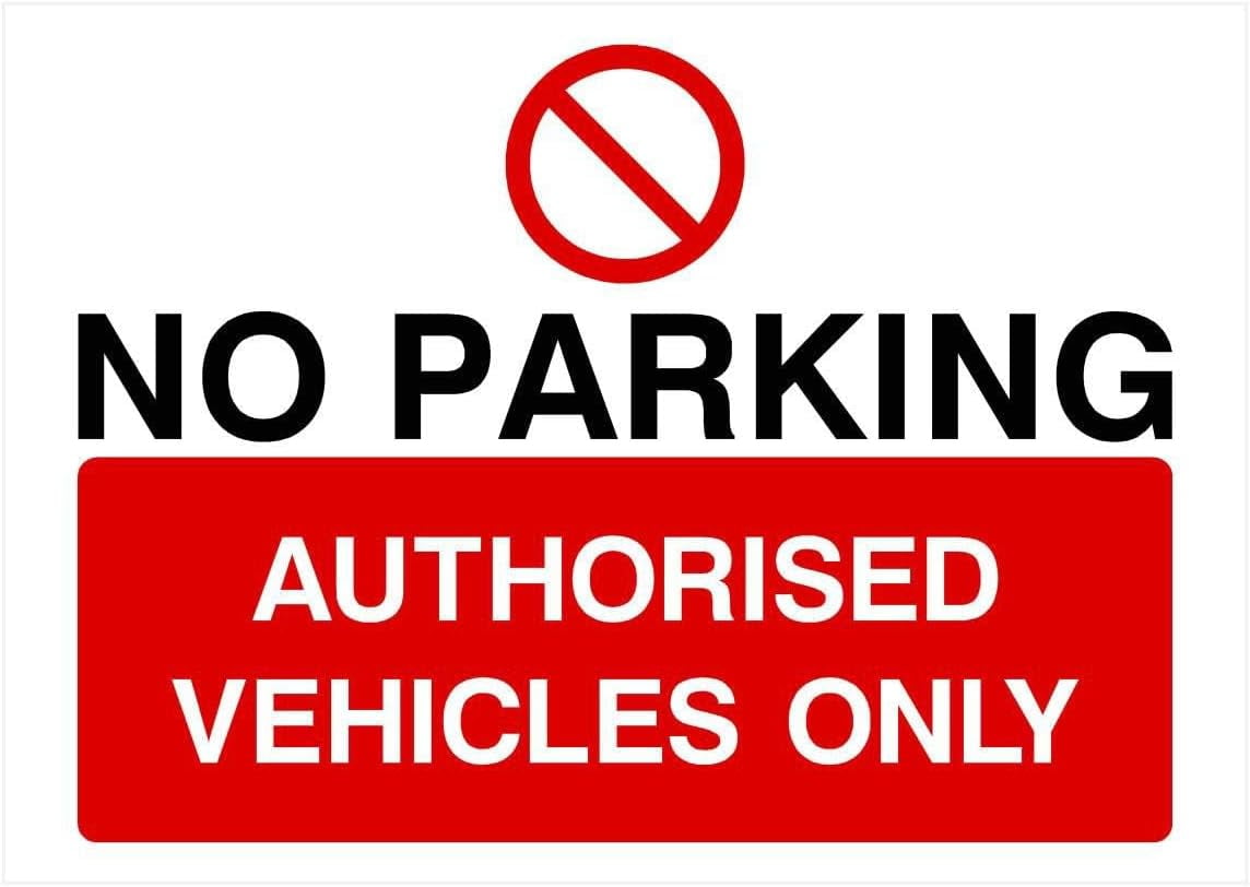No Parking Authorised Vehicles Only Sign Parking Signs & Permits Metal ...