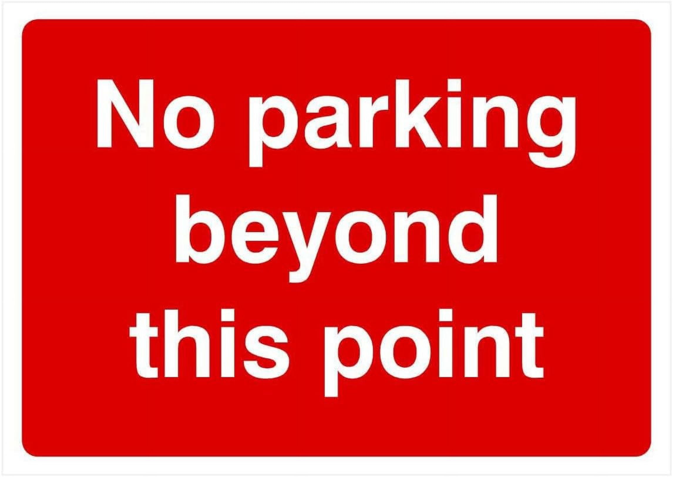 No Parking Beyond This Point Sign Parking Signs & Permits Metal Sign ...