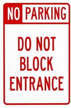 No Parking Do Not Block Entrance Warning Sign, Gate Security Metal ...