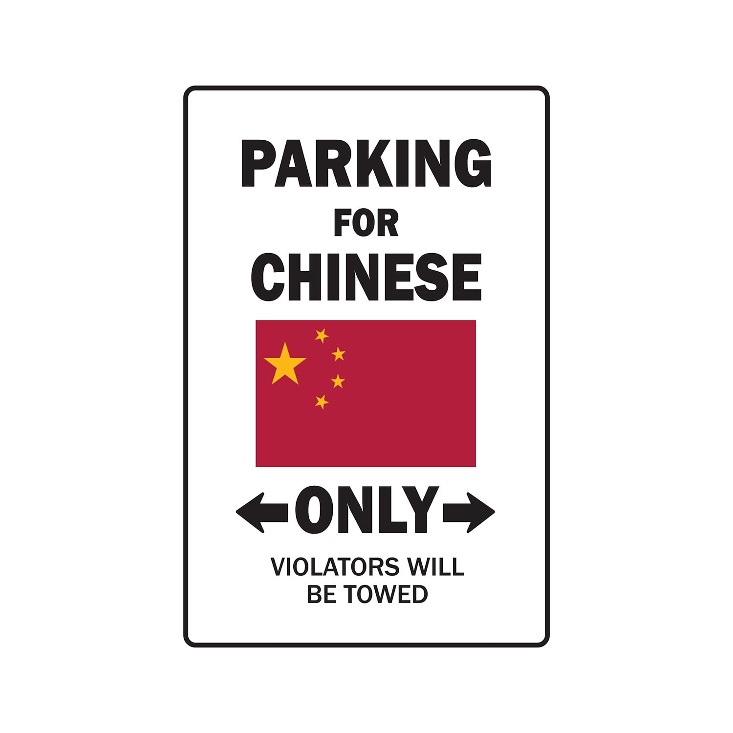 Parking For Chinese Only National Pride Aluminum Sign | Indoor/Outdoor ...