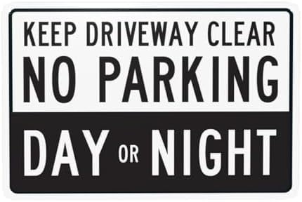 No Parking Day Or Night Warning Sign, Driveway Security Metal Signs for ...