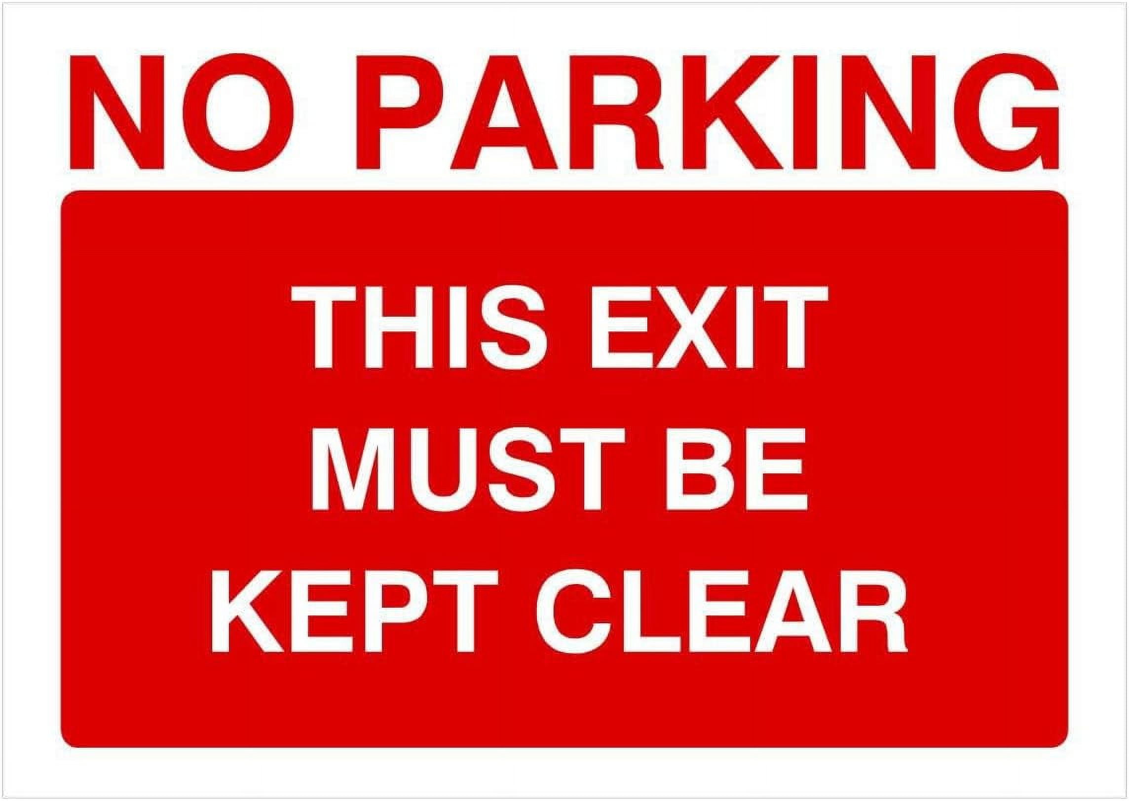 No Parking This Exit Must Be Kept Clear Sign Parking Signs & Permits ...