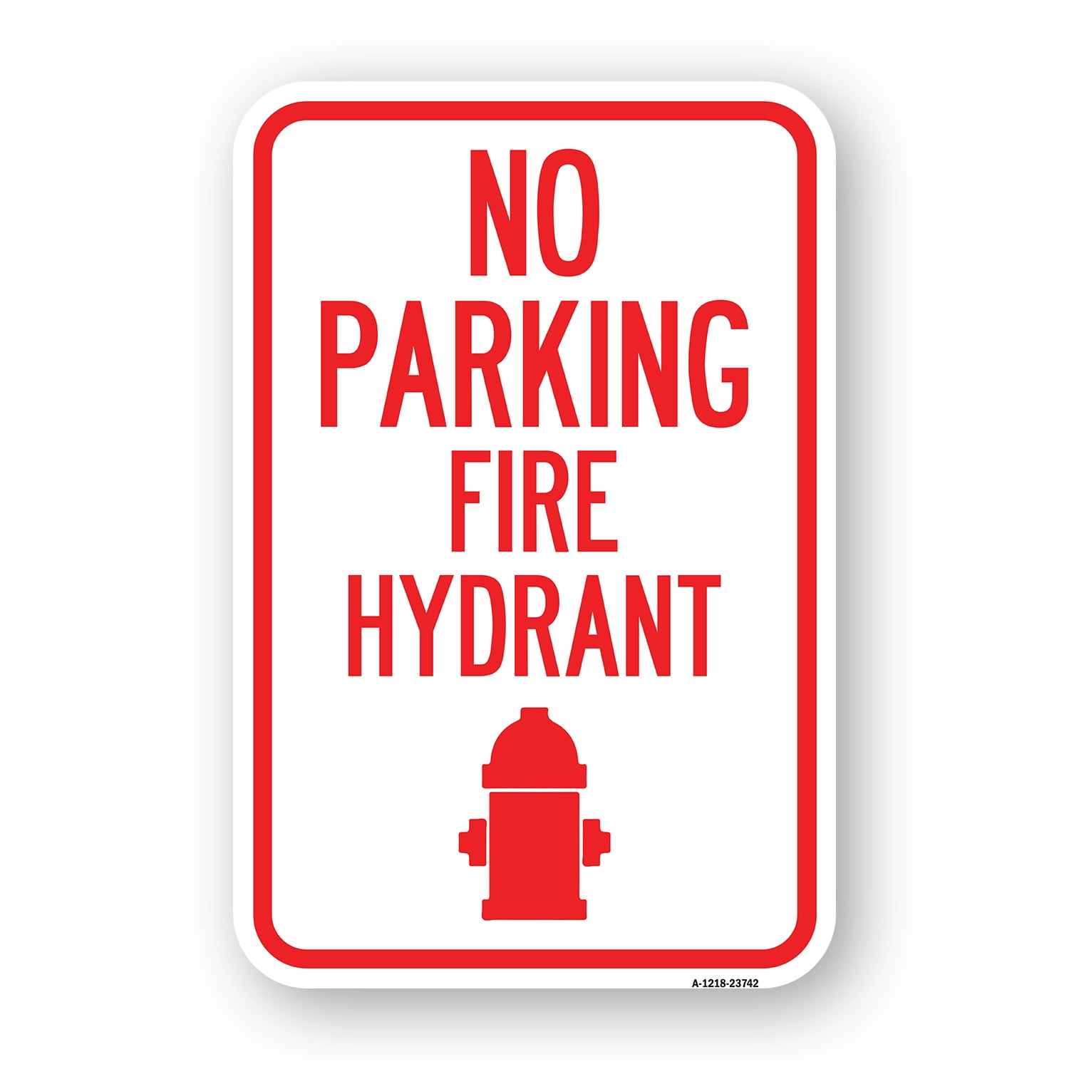 No Parking Fire Hydrant (With Graphic) | 18" X 24" Heavy-Gauge Aluminum ...