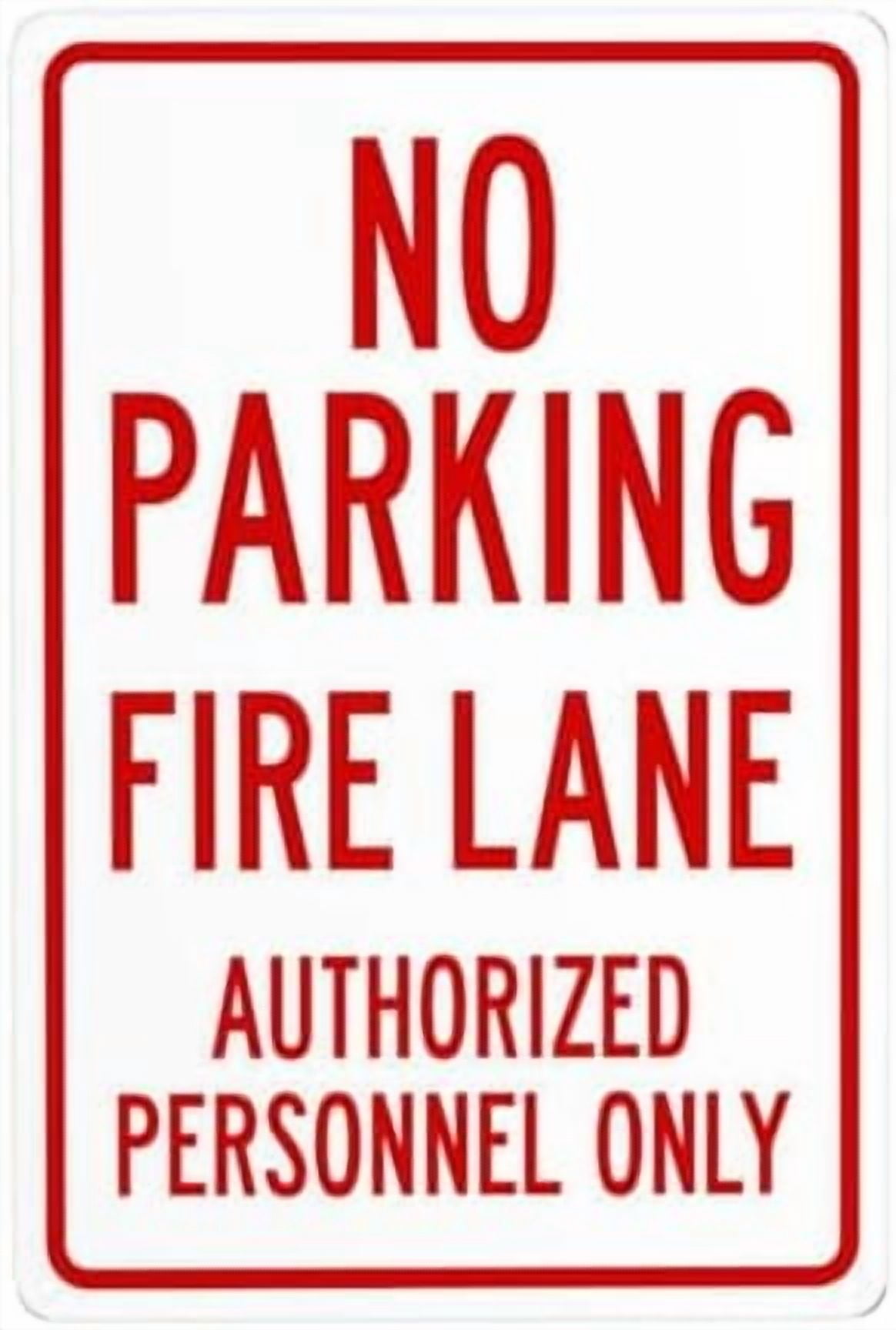 No Parking Fire Lane Authorized Personnel Only Metal Warning Signs ...