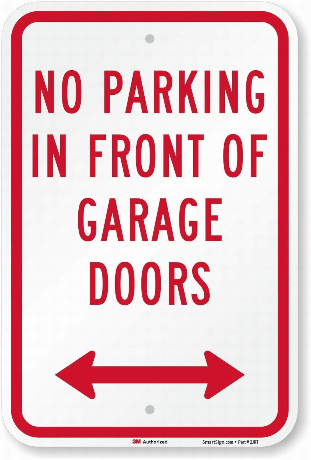 No Parking in Front of Garage Doors Sign with Bidirectional Arrow ...