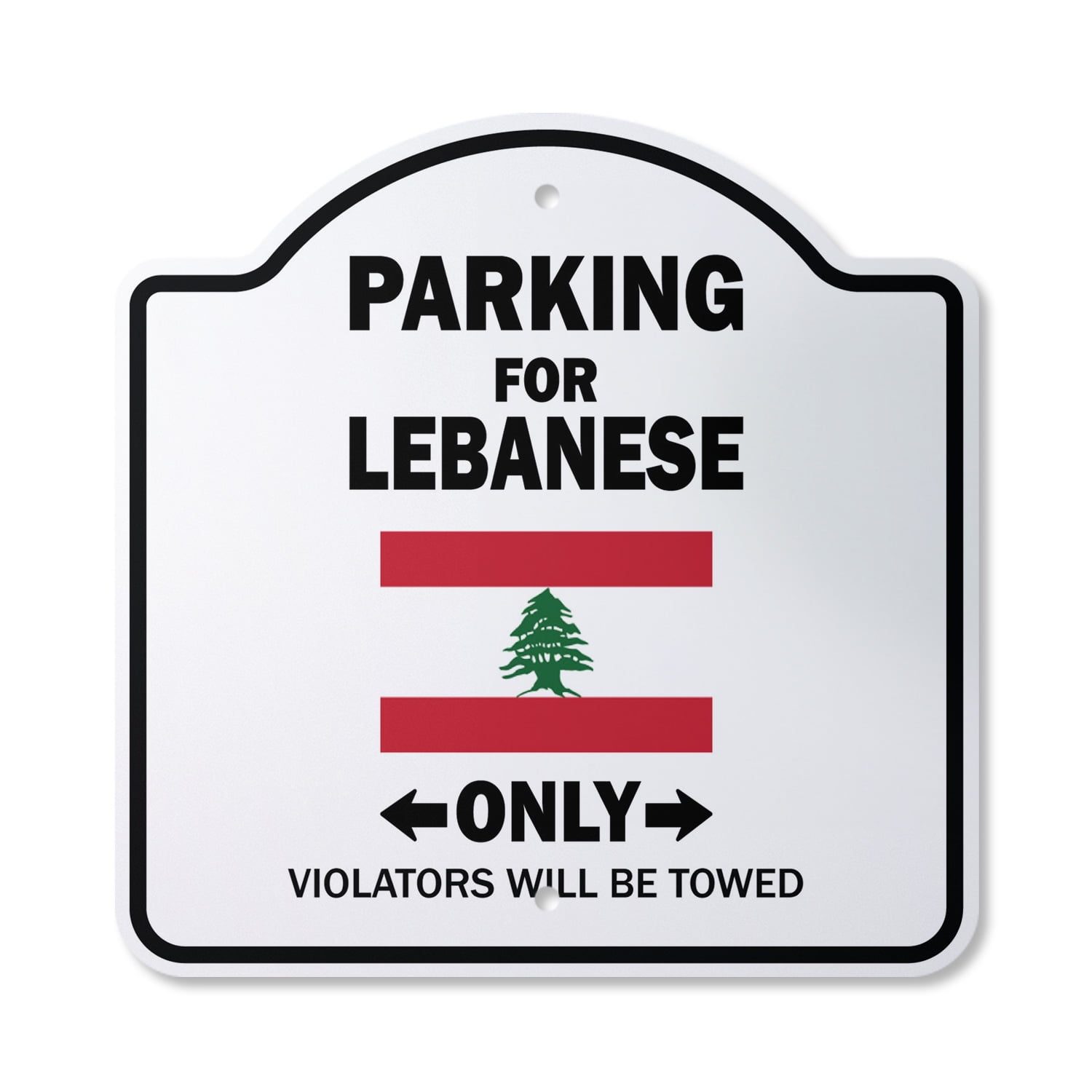 Parking For Lebanese Only 10” x 10” Sign | Indoor/Outdoor Plastic ...