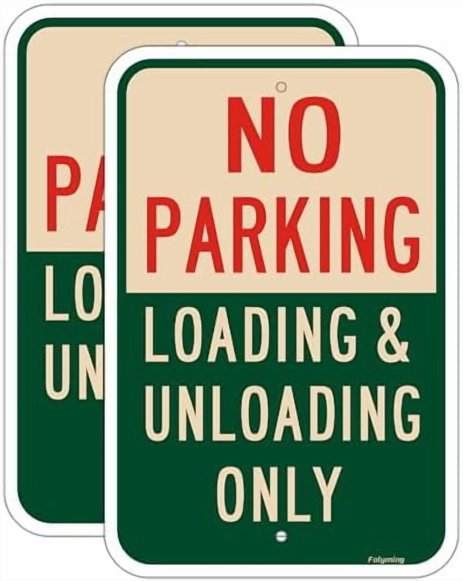 No Parking Loading and Unloading Only Sign 18 x 12 Inches No Parking ...