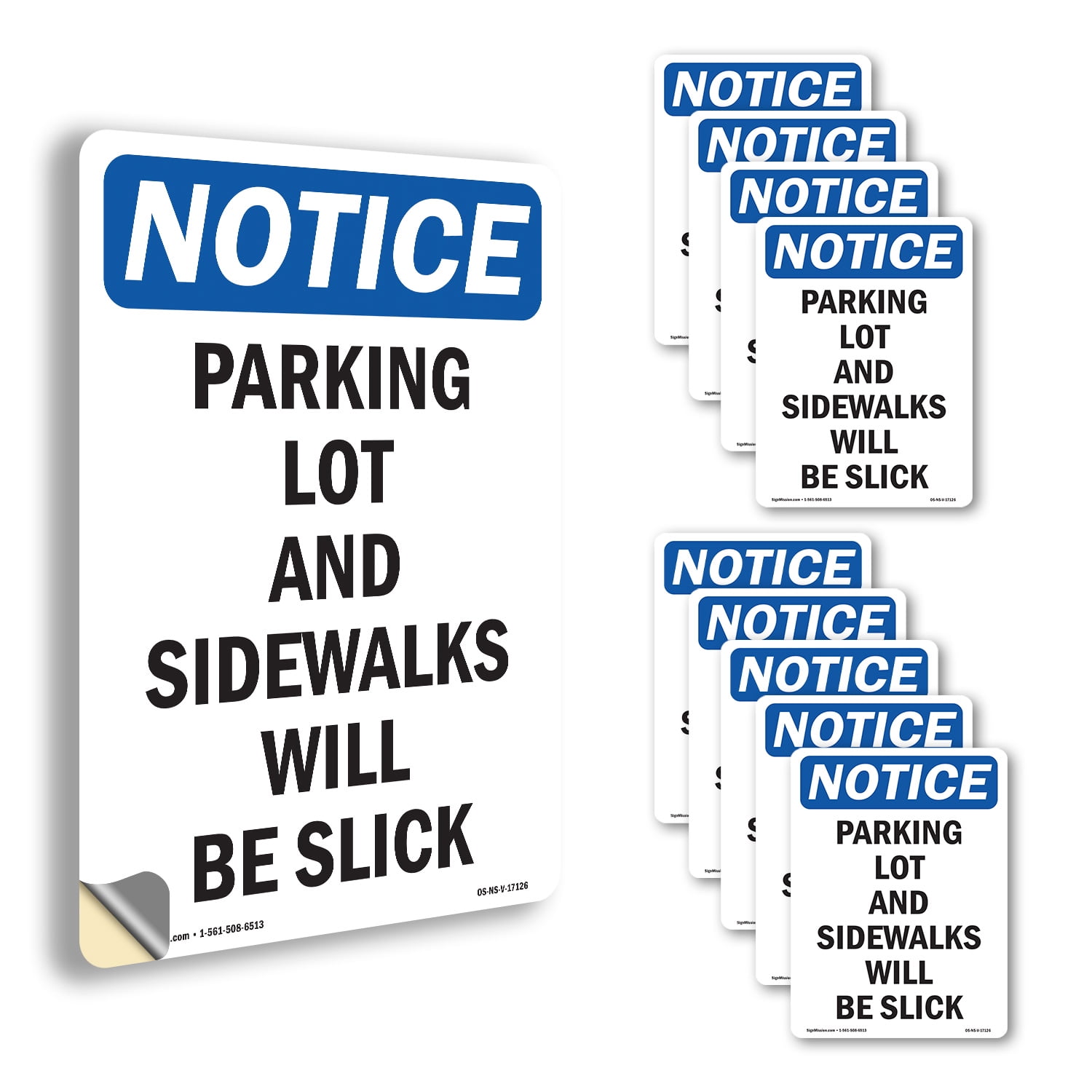 Parking Lot And Sidewalks Will Be Slick OSHA Notice Vinyl Decal Label ...
