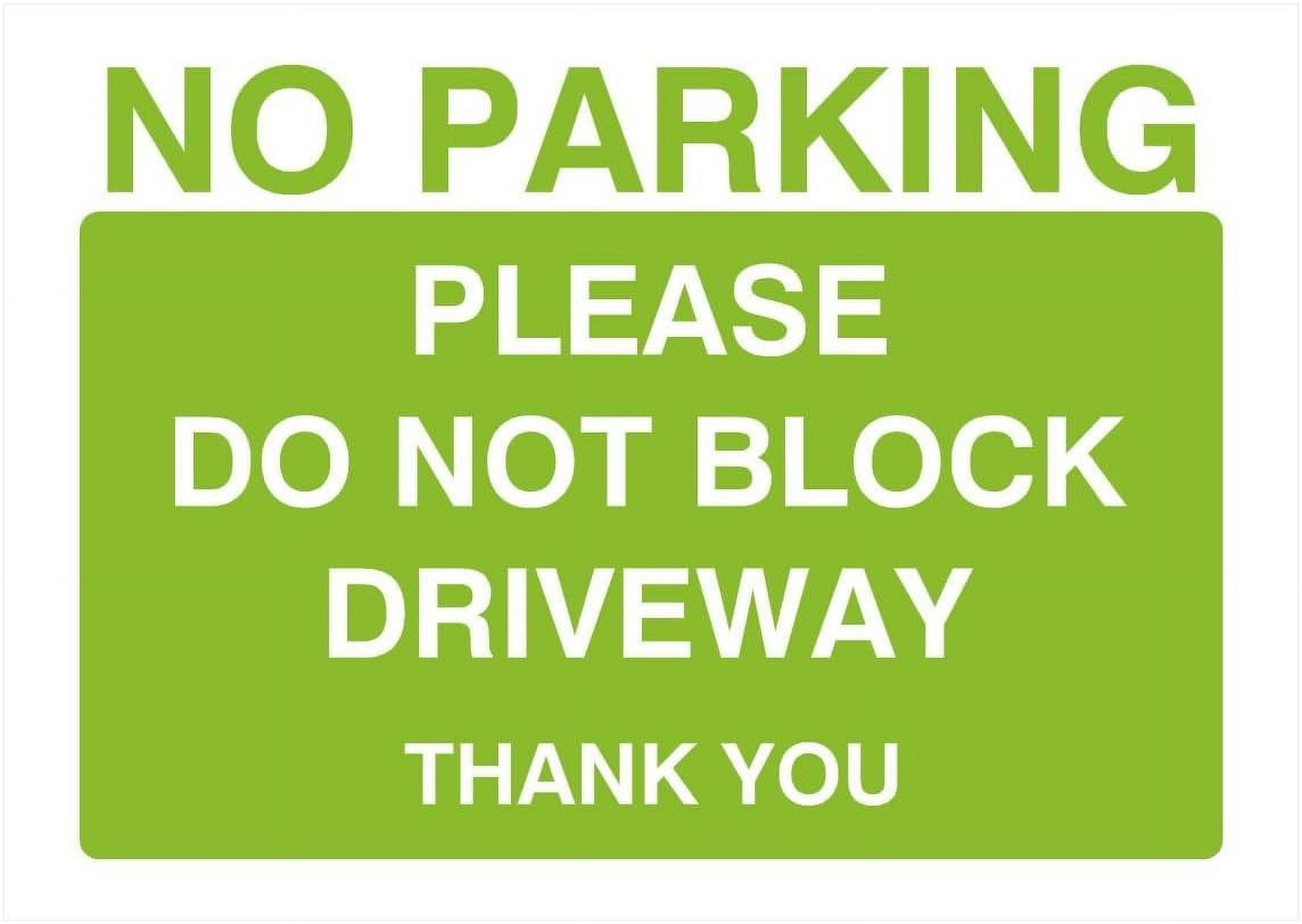 No Parking Please Do Not Block Driveway Sign Bright Green Parking Signs ...