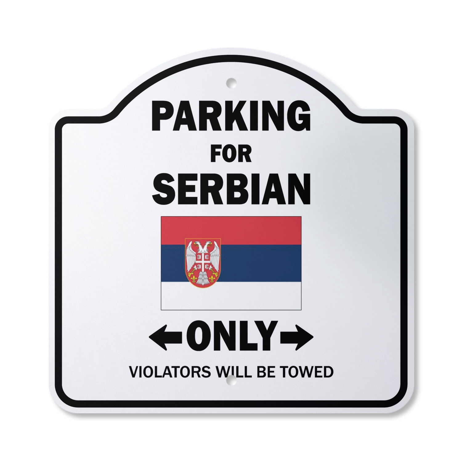 Parking For Serbian Only 10” x 10” Sign | Indoor/Outdoor Plastic ...