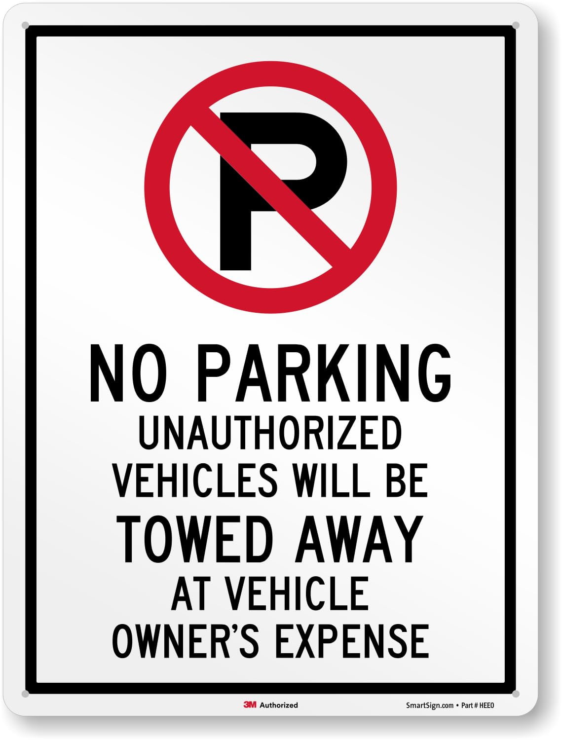 No Parking Sign 24x18 Inches, Unauthorized Vehicles Towed at Owner's ...