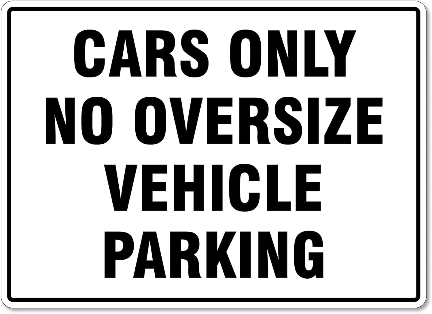 Parking Sign – Cars Only No Oversize Vehicle Parking Traffic and ...
