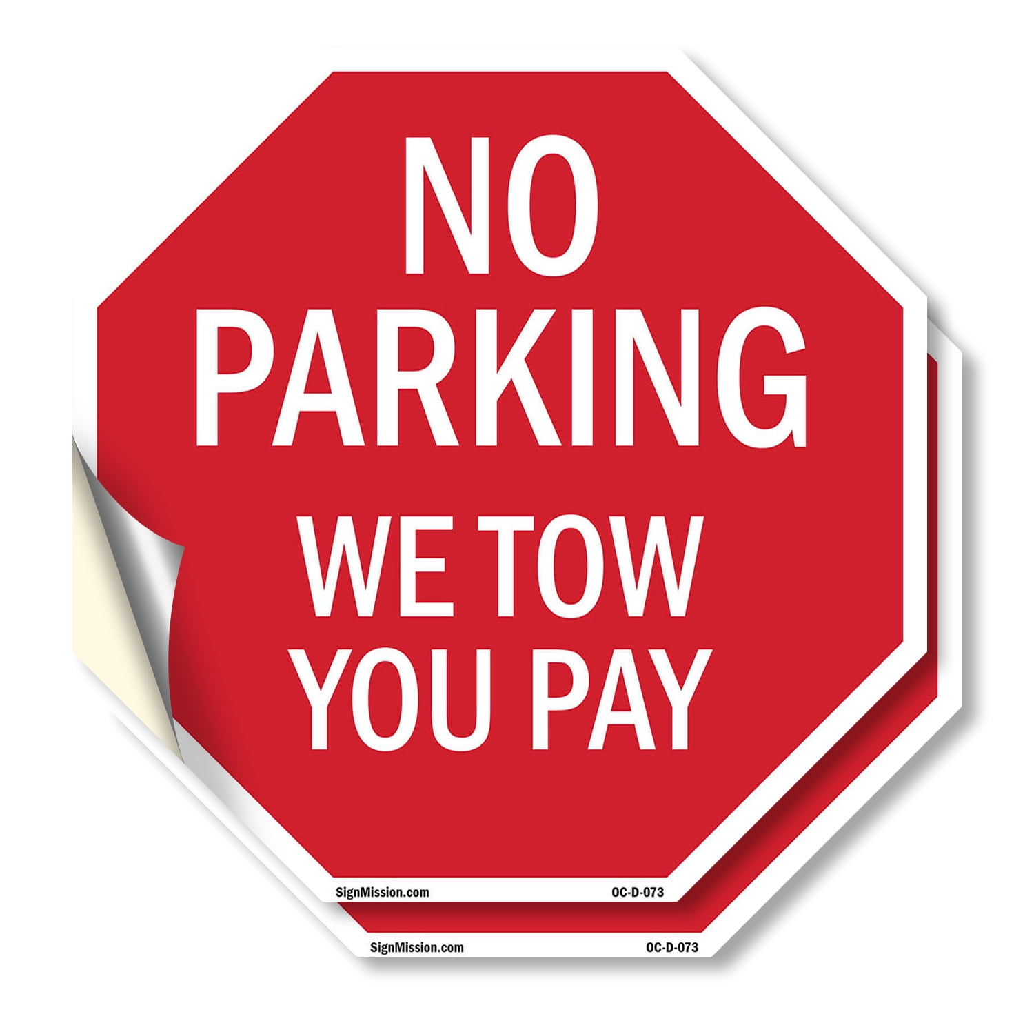 No Parking We Tow You Pay (2 Pack) 18 inch X 18 inch Octagon Vinyl ...