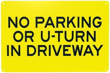 No Parking Or U Turn In Driveway Warning Sign, Driveway Security Metal ...