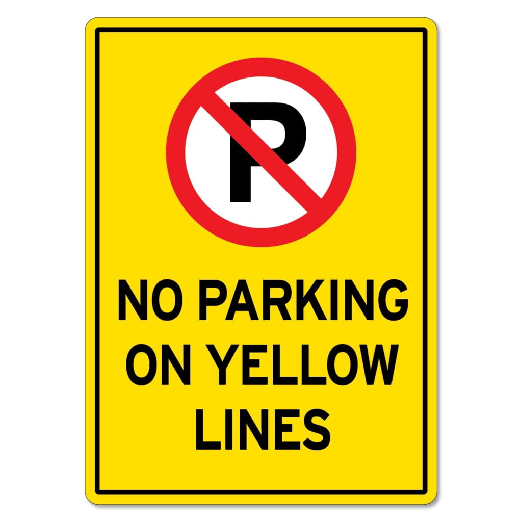 No Parking On Yellow Lines Sign Traffic and Parking Parking Signs Metal ...