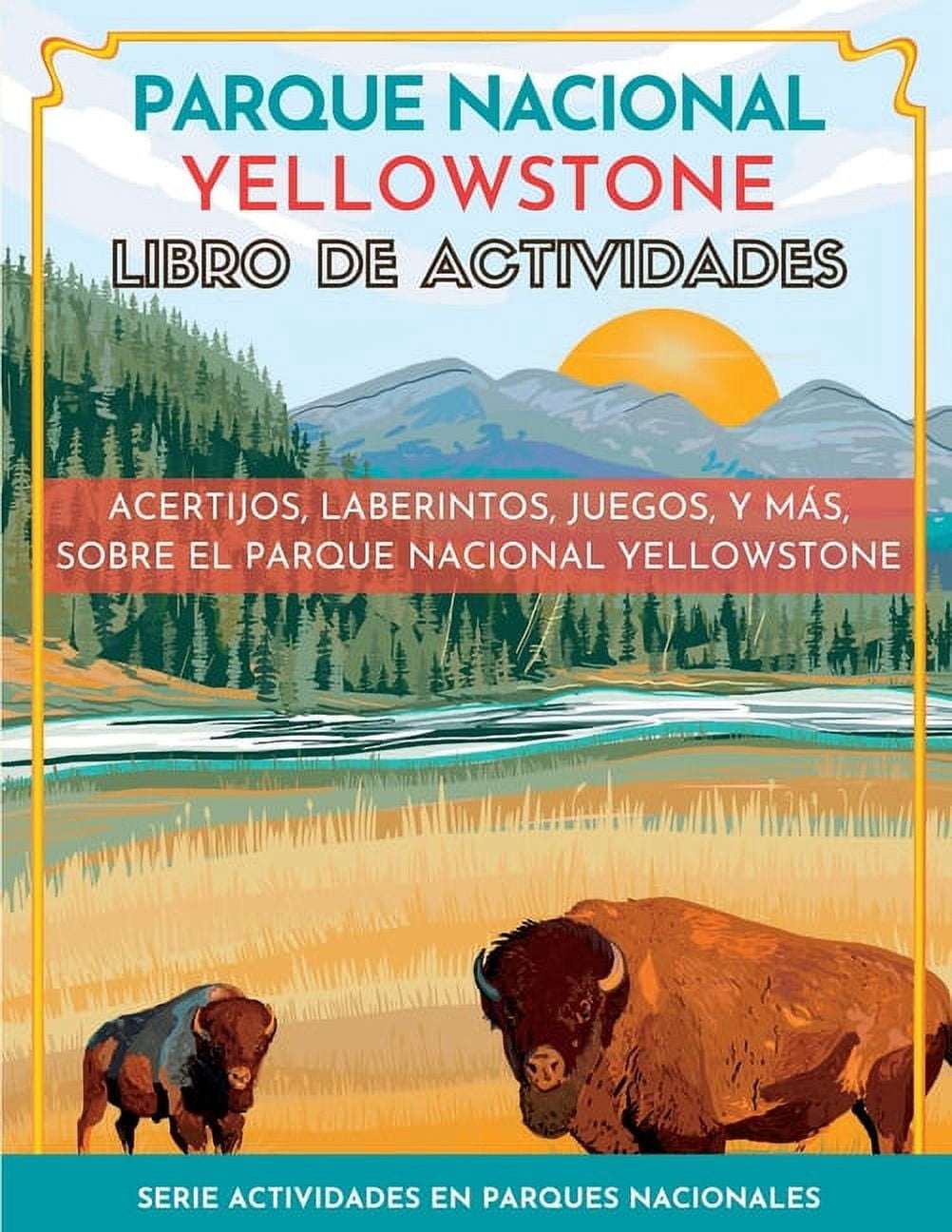 Parque Nacional Yellowstone Libro de Actividades: Acertijos, Laberintos ...