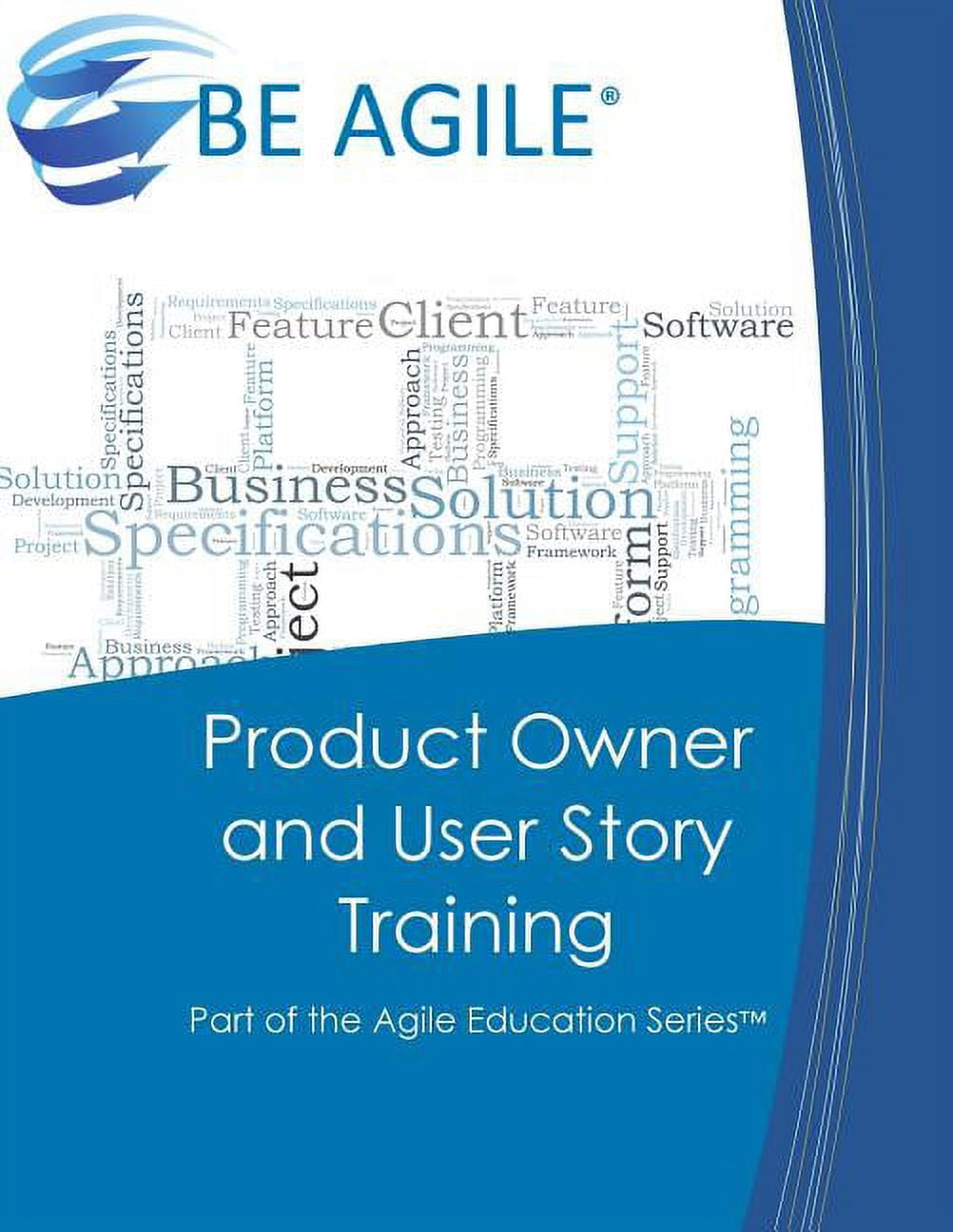 Part of the Agile Education: Product Owner and User Story Training ...