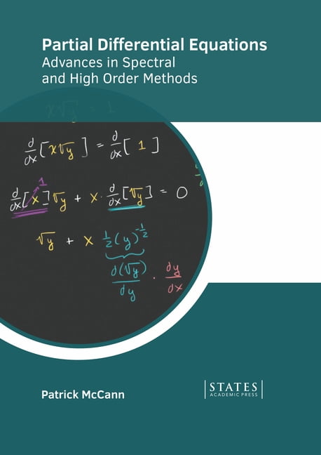 Partial Differential Equations: Advances in Spectral and High Order ...